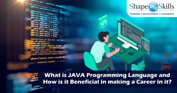 What is JAVA Programming Language and How is it Beneficial in making a ...