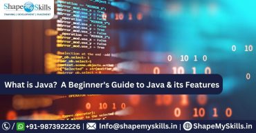 What is Java? A Beginner’s Guide to Java & its Features