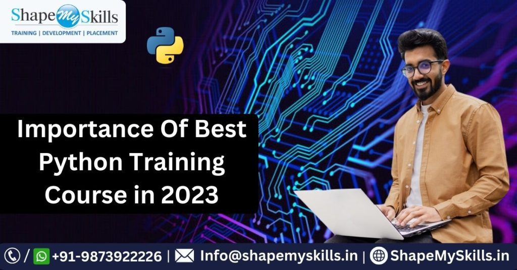 Importance Of Best Python Training Course in 2023